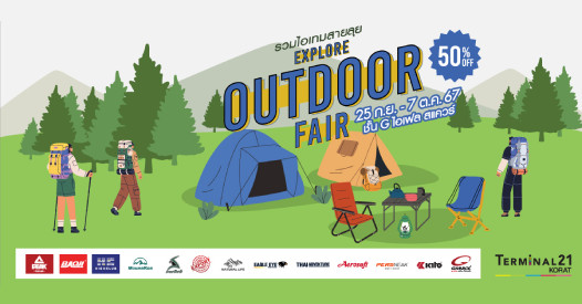 EXPLORE OUTDOOR FAIR - Terminal 21 Korat