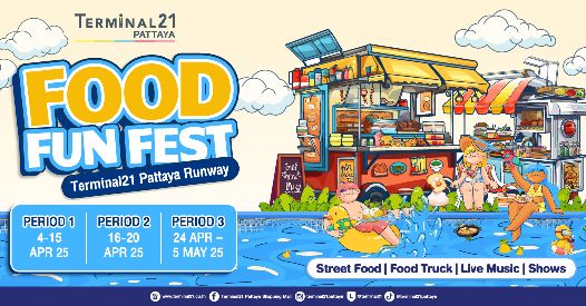 Food Fun Fest April - Terminal 21 Pattaya