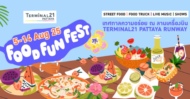 Food Fun Fest - Terminal 21 Pattaya