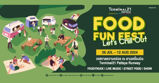 Food Fun Fest Let’s Chill Out - Terminal 21 Pattaya