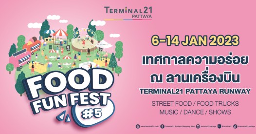 Food Fun Fest #5 - Terminal 21 Pattaya