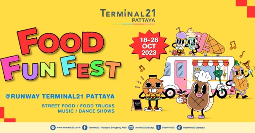 FOOD FUN FEST - Terminal 21 Pattaya